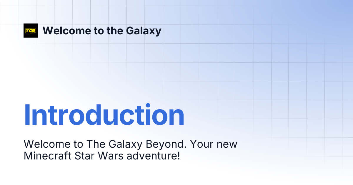 Introduction | Welcome to the Galaxy