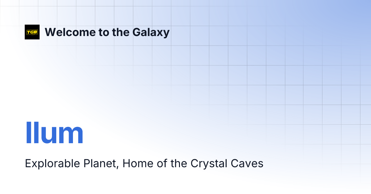 Ilum | Welcome to the Galaxy